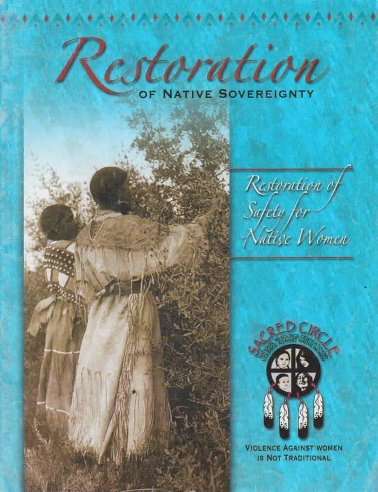The Restoration of Native Sovereignty and Safety of Native Women | NIWRC